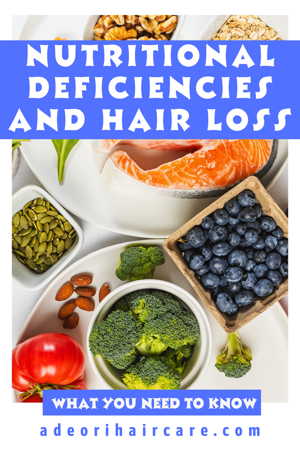 Can Your Diet Be Causing Hair Loss? What You Need to Know - Ade Ori ...