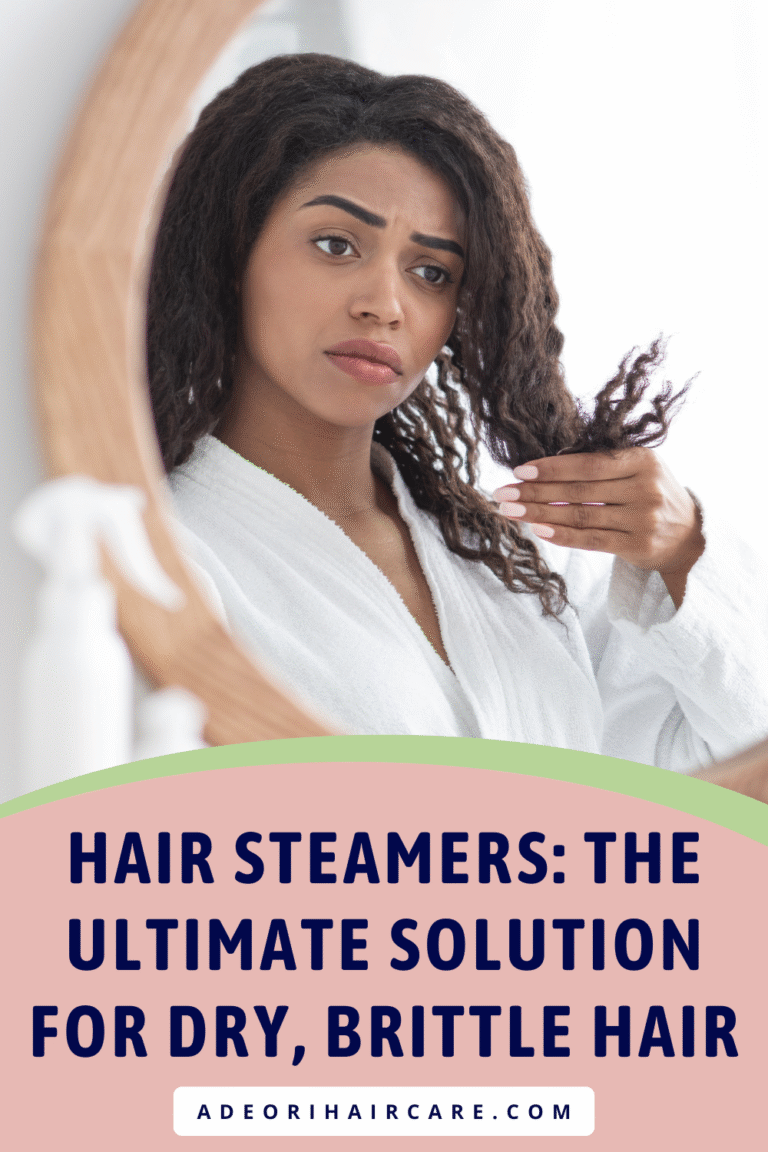 Hair Steamers: The Ultimate Solution for Dry, Brittle Hair - Ade Ori ...